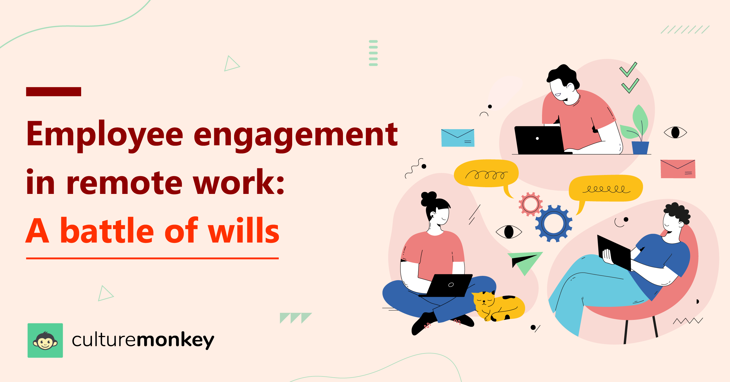 Employee engagement in remote work: A battle of wills