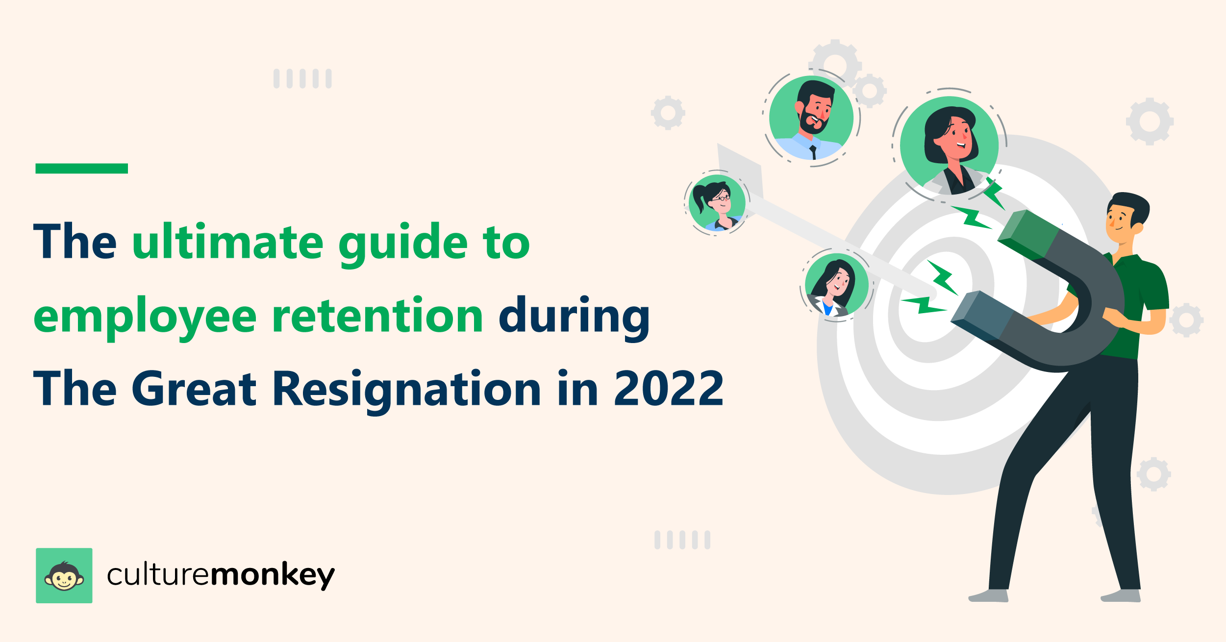The ultimate guide to employee retention during the great resignation ...