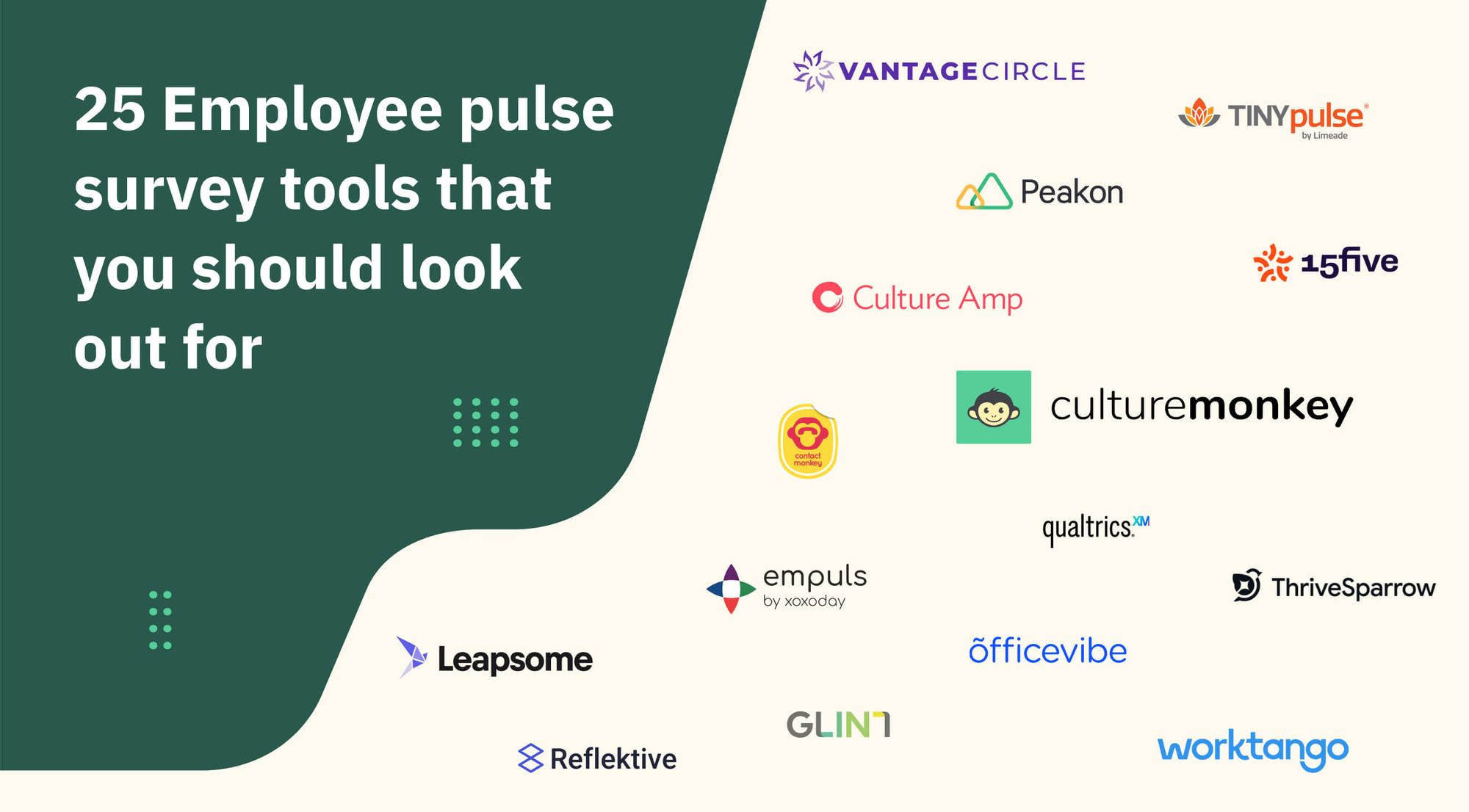 25 Employee Pulse Survey Tools That You Should Look Out for in 2025!