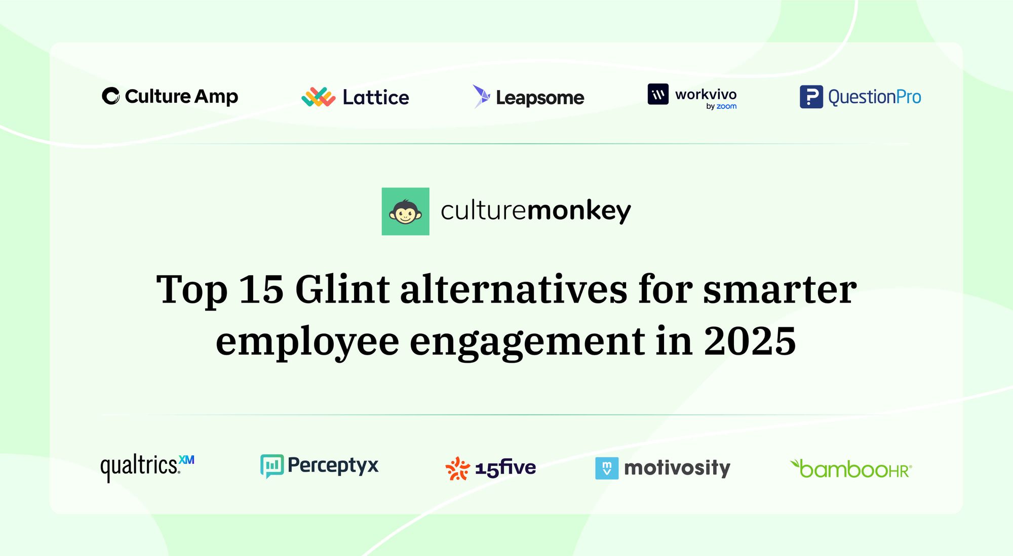 Top 15 Glint alternatives for smarter employee engagement in 2025