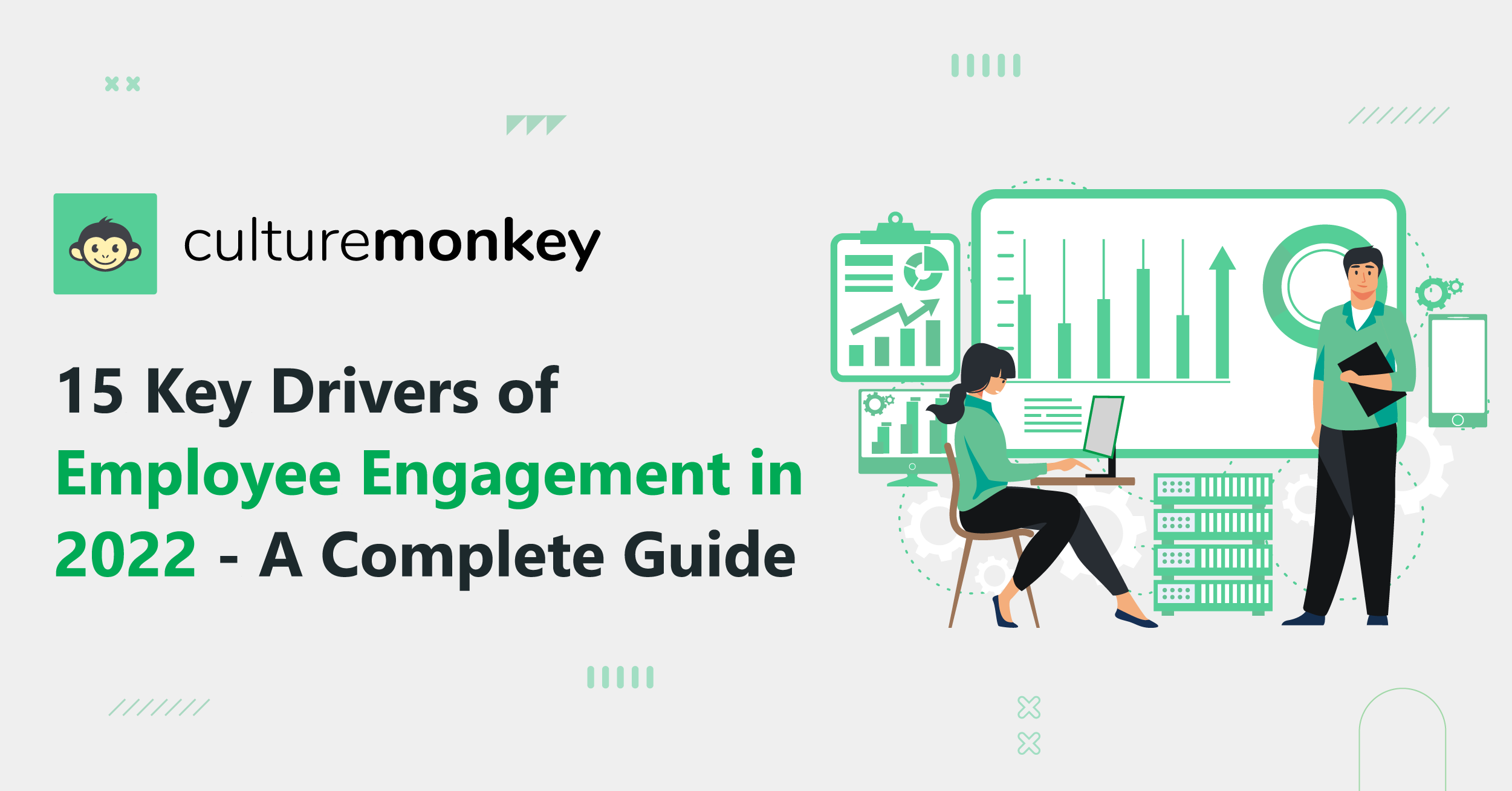 15 key drivers of employee engagement in 2022 - A complete guide