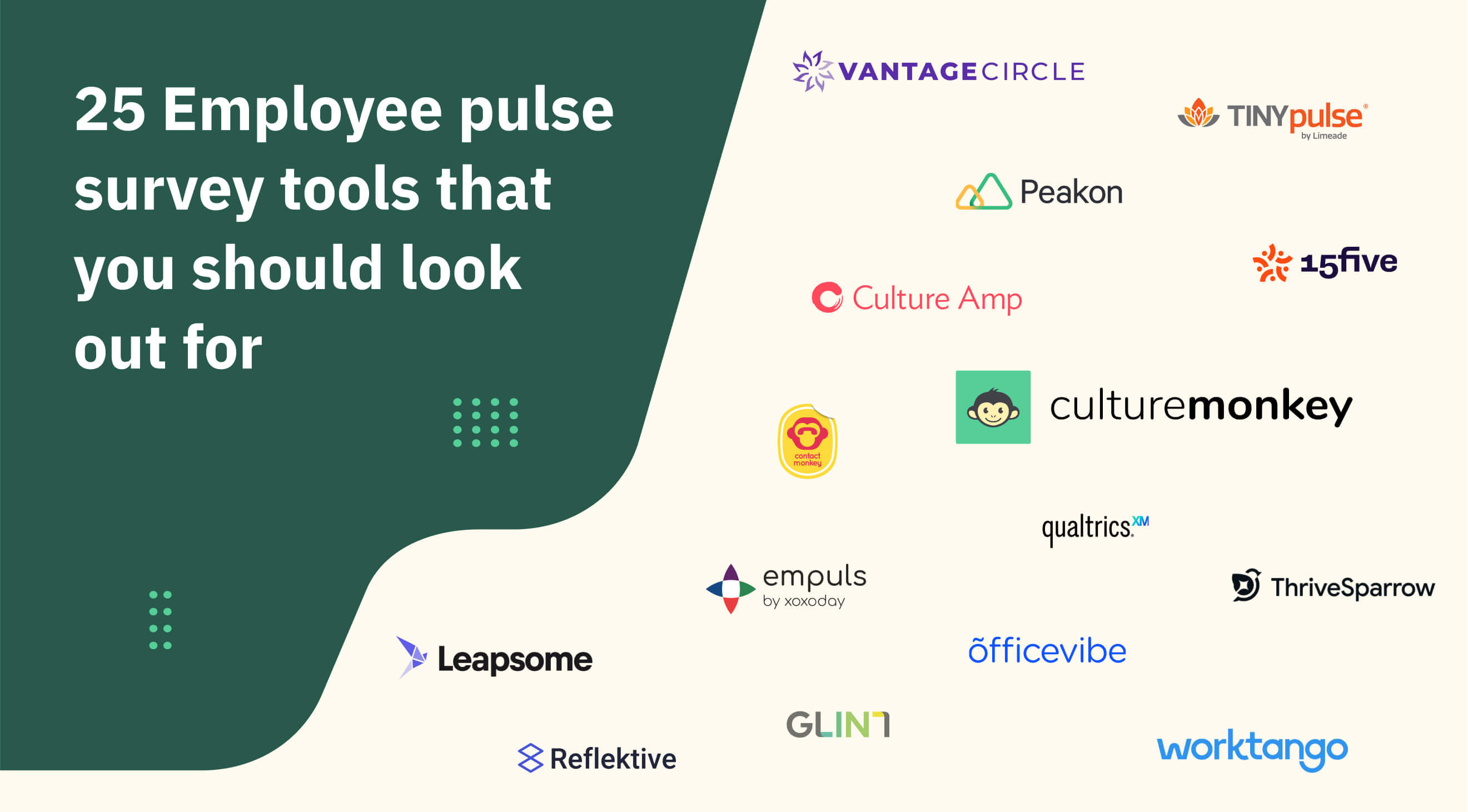 25 Employee Pulse Survey Tools That You Should Look Out for in 2025!